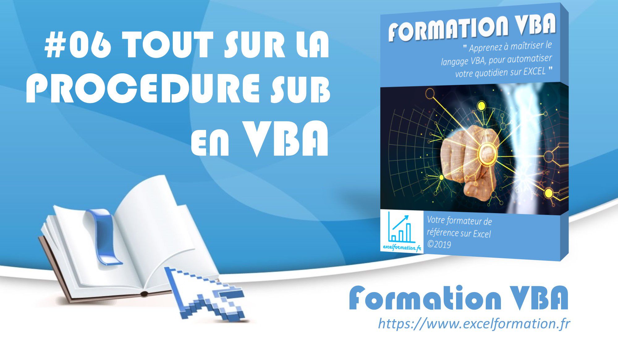 Tout Savoir Sur Les Procédure Sub En Vba 06 Formation Excel Vba Complete Excel Formation