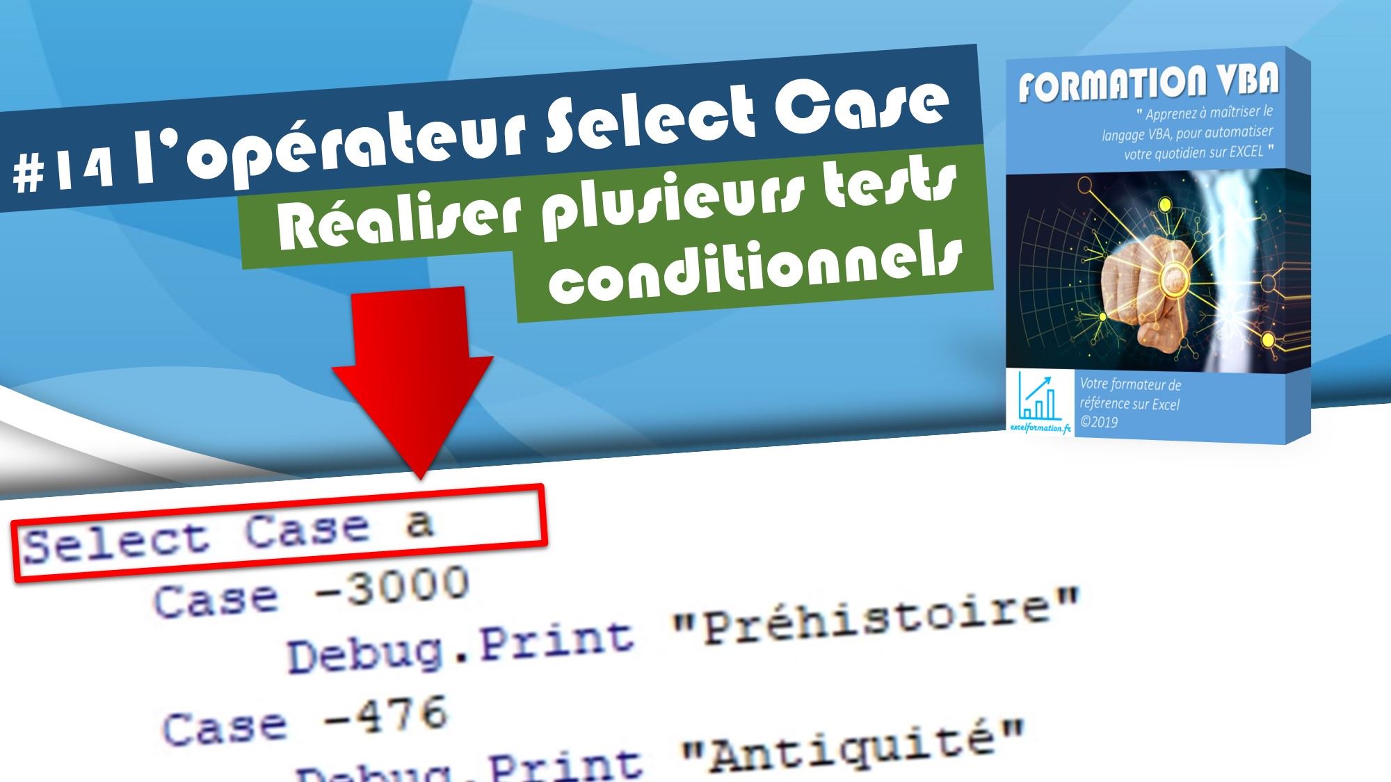 Select Case Réaliser Plusieurs Test Conditionnels En Vba 14 Formation Excel Vba Complete
